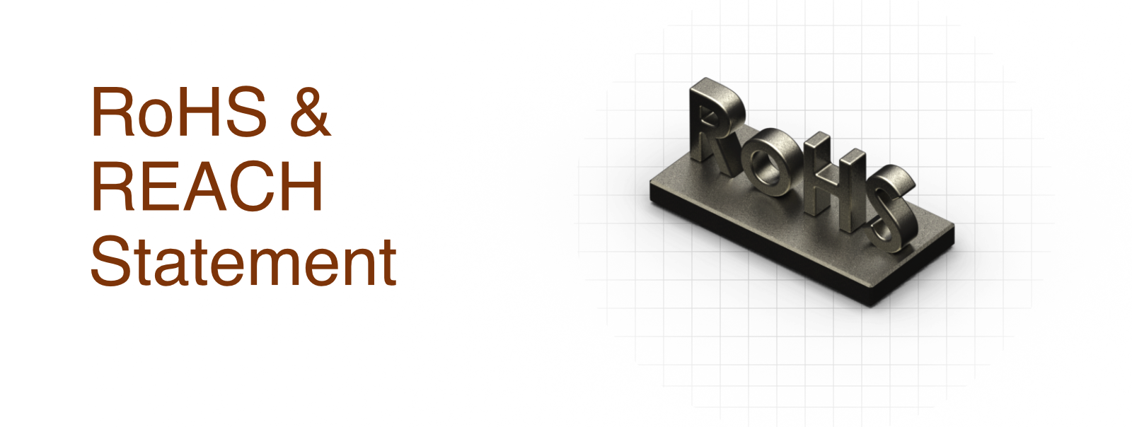 RoHS and REACH Statement