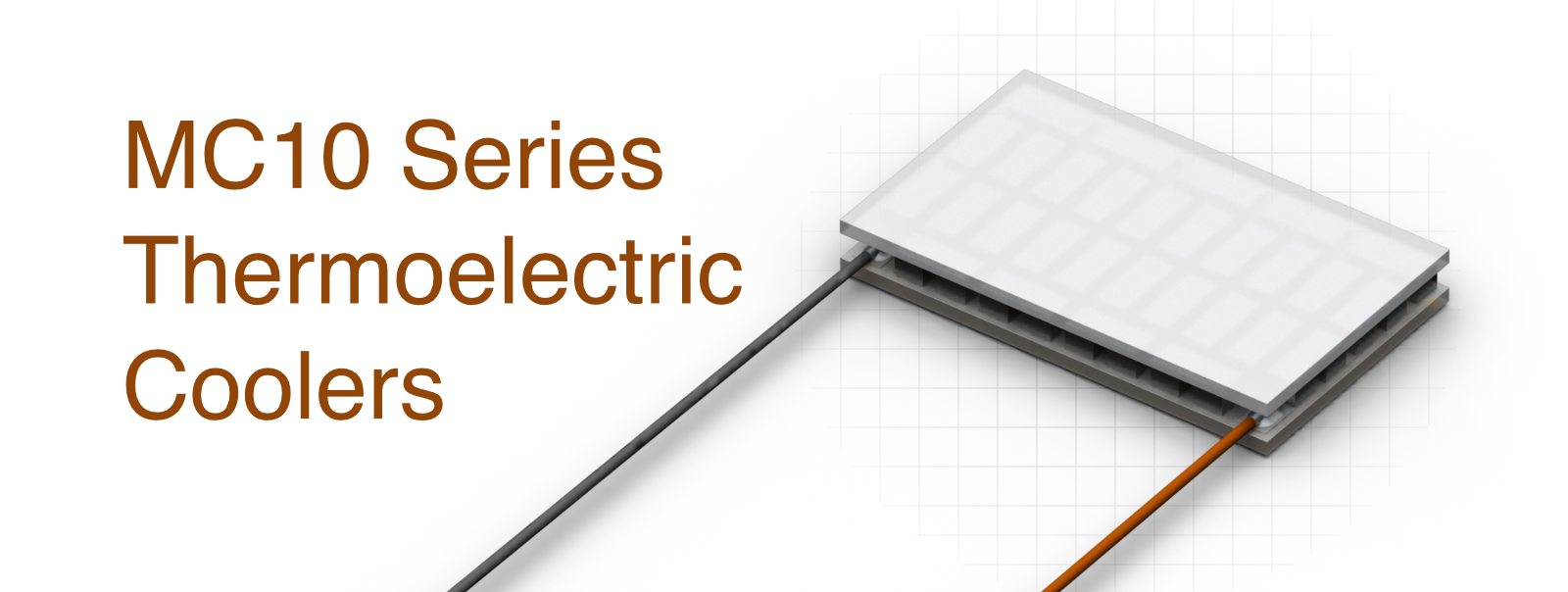 MC10 Series single-stage Thermoelectric Coolers