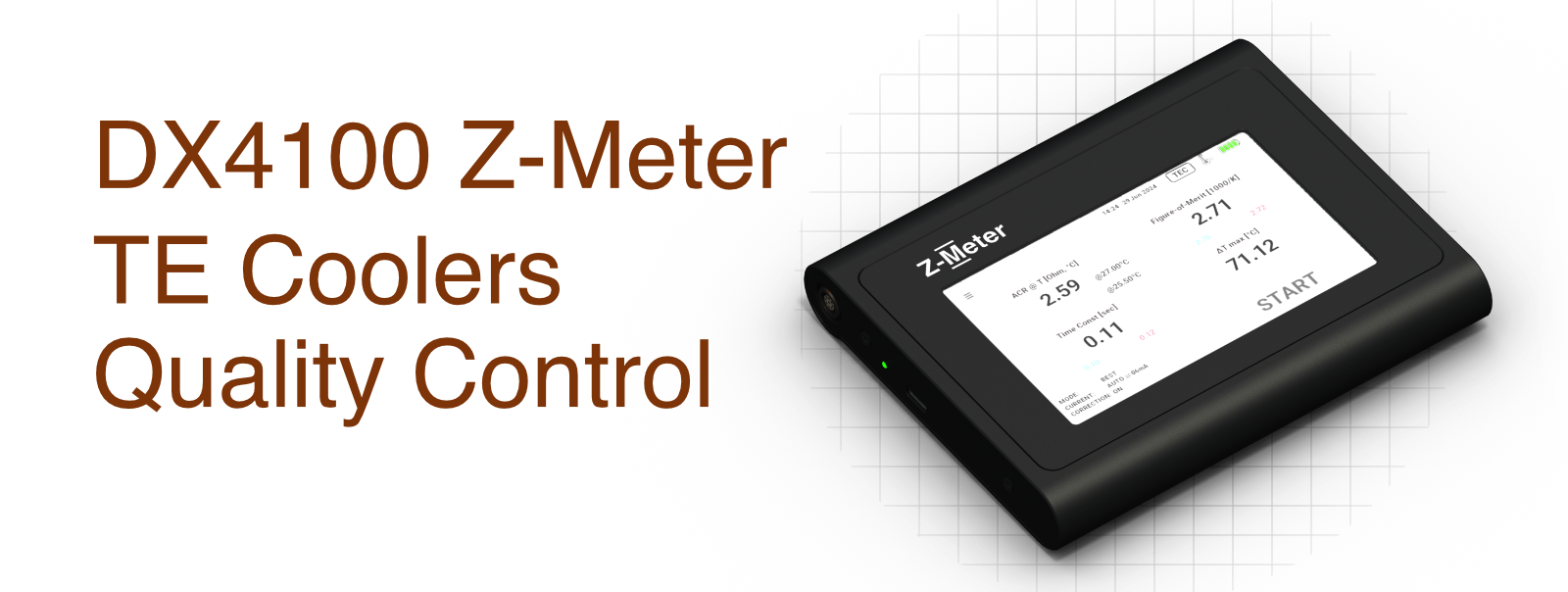 DX4100 Z-Meter - Advanded testing device for TE modules express QC